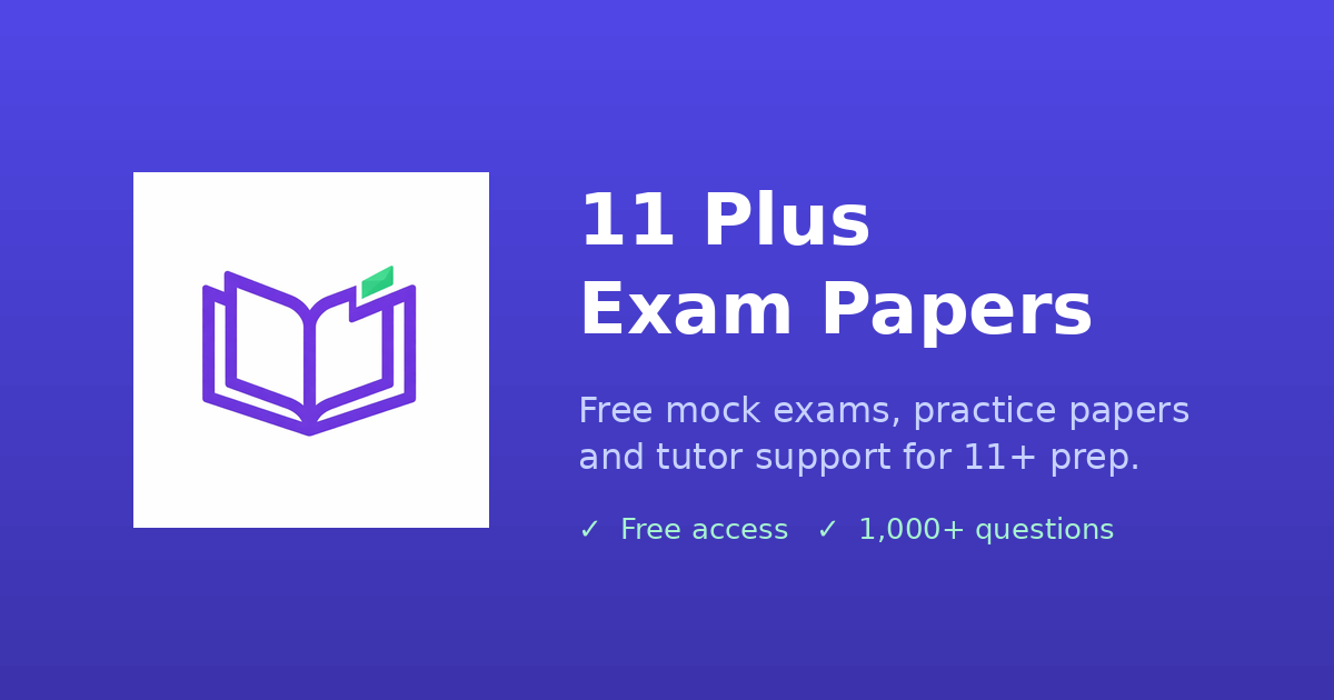 Free 11+ Mock Exams & Practice Papers | 11 Plus Exam Papers